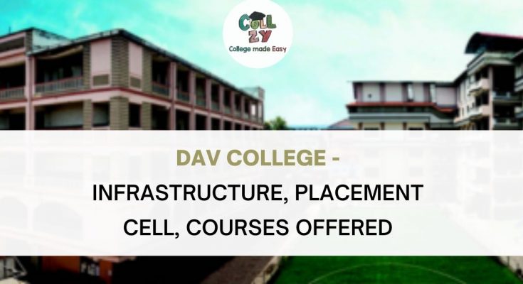DAV College - Infrastructure, Placement cell, Courses offered