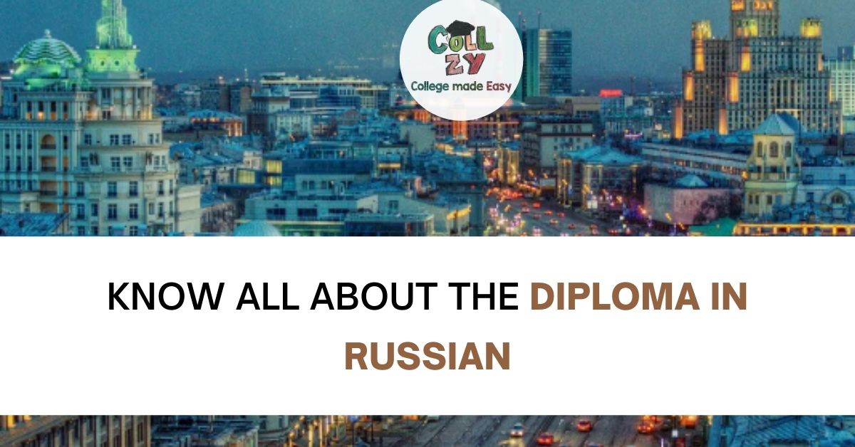 Know all about the Diploma in Russian